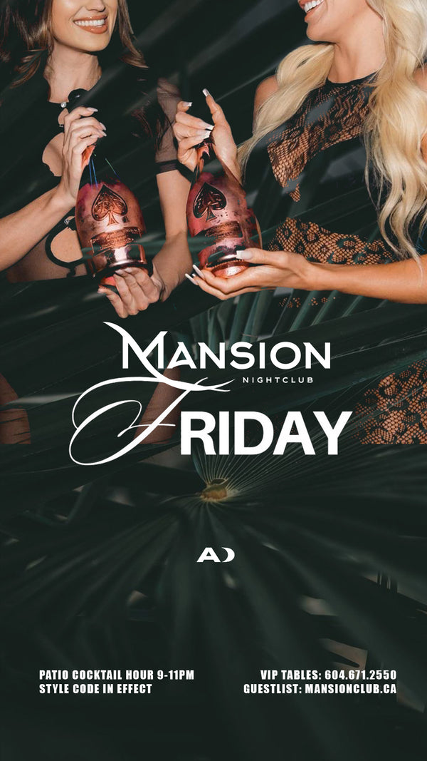 MANSION FRIDAYS - Mansion Nightclub